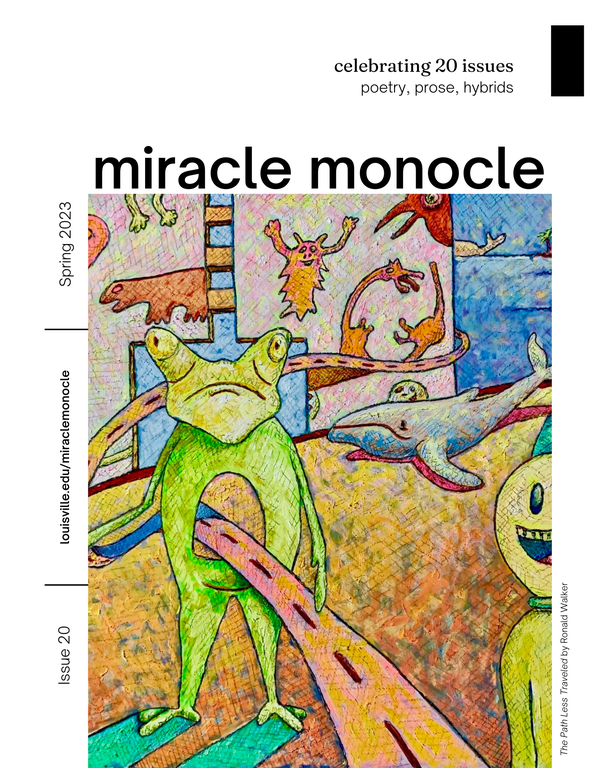 ISSUE 20, SPRING 2023 — Miracle Monocle